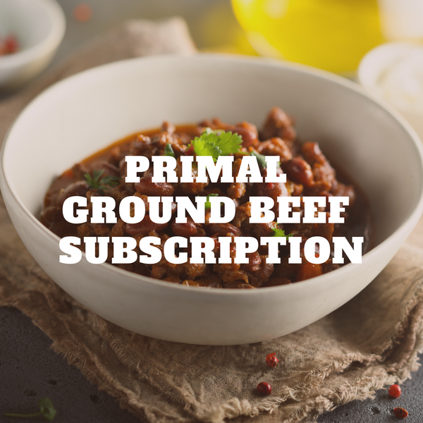 Primal Ground Beef Subscription – Sugar Hill Farmstead